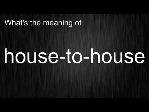 house-to-house by English? Master the Pronunciation and Meaning of this Word!