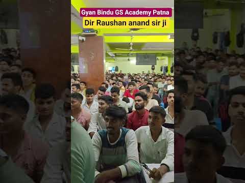 Gyan Bindu GS Academy Patna #share #motivation #upsc #bihar #like #share #ssc #sscgd #by #movie #new