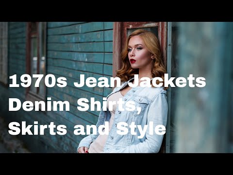 1970s Jean Jackets, Denim Shirts, Skirts, Dresses, Jeans