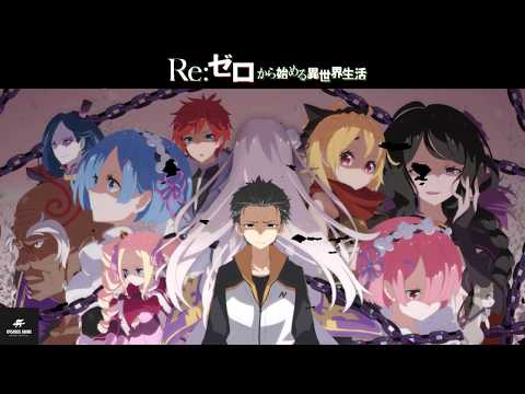 OP RE:ZERO KARA HAJIMERU ISEKAI SEIKATSU SESON 1(رابط تحميل الأنمي كامل في الوصف)