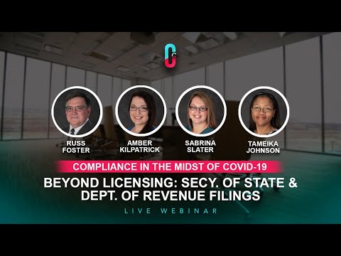 Beyond Licensing: Secy. of State & Dept. of Revenue Filings - Compliance Conversations Webinar