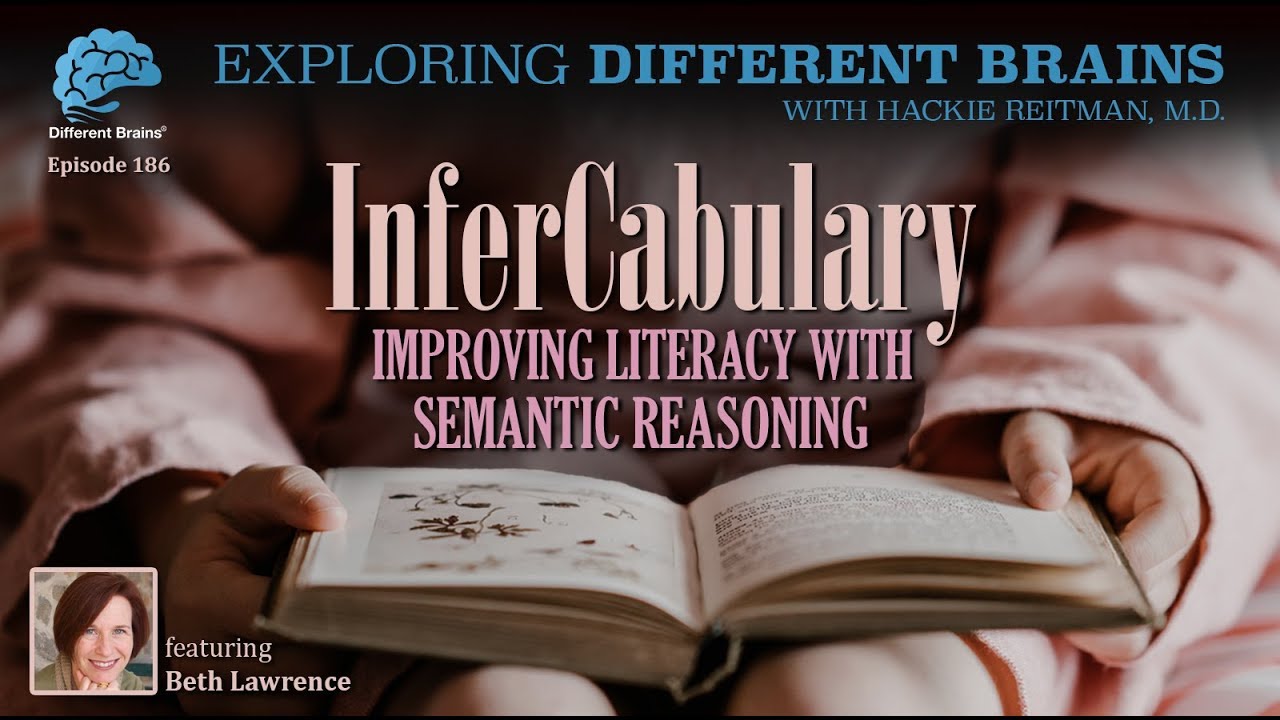 InferCabulary: Improving Literacy with Semantic Reasoning, with Beth Lawrence | EDB 186