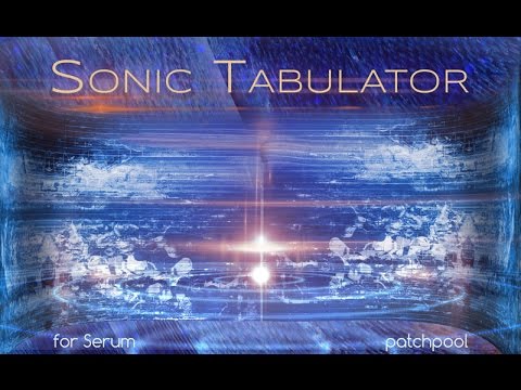 Star Bursts - Sonic Tabulator for Serum
