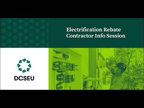 FY 2025 Electrification Rebate Contractor Info Session Recording