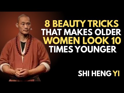 8 Beauty Tricks That Keep Older Women Looking Youthful || SHI HENG YI MOTIVATIONAL SPEECH