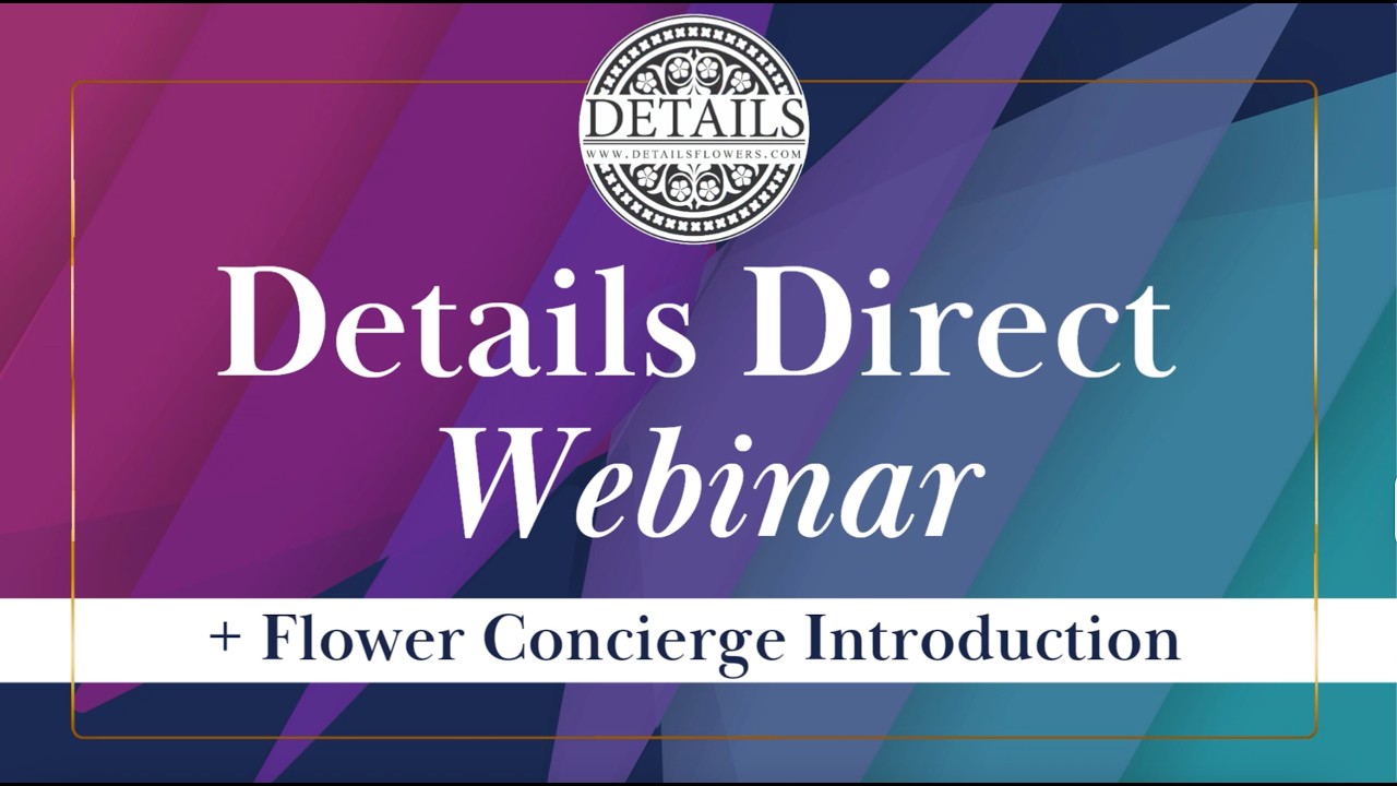 Game-Changer for Florists: Details Direct + Flower Concierge Service