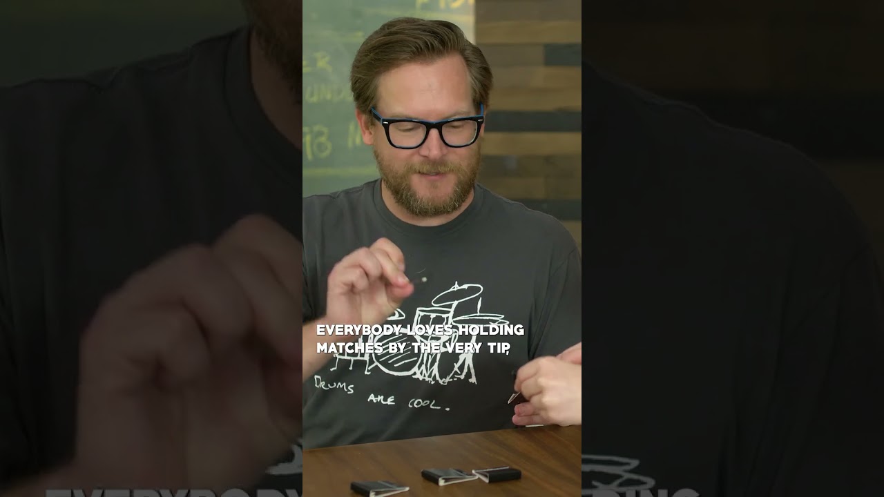 The correct way to light a match