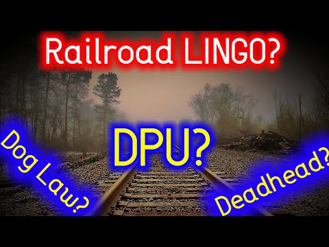 Railroad LINGO - Things to know before working for the Railroad