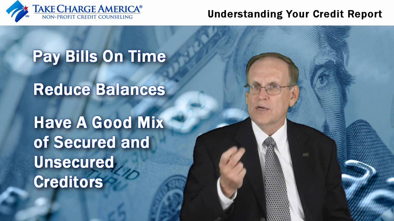 Understanding Your Credit  Report—Take Charge America