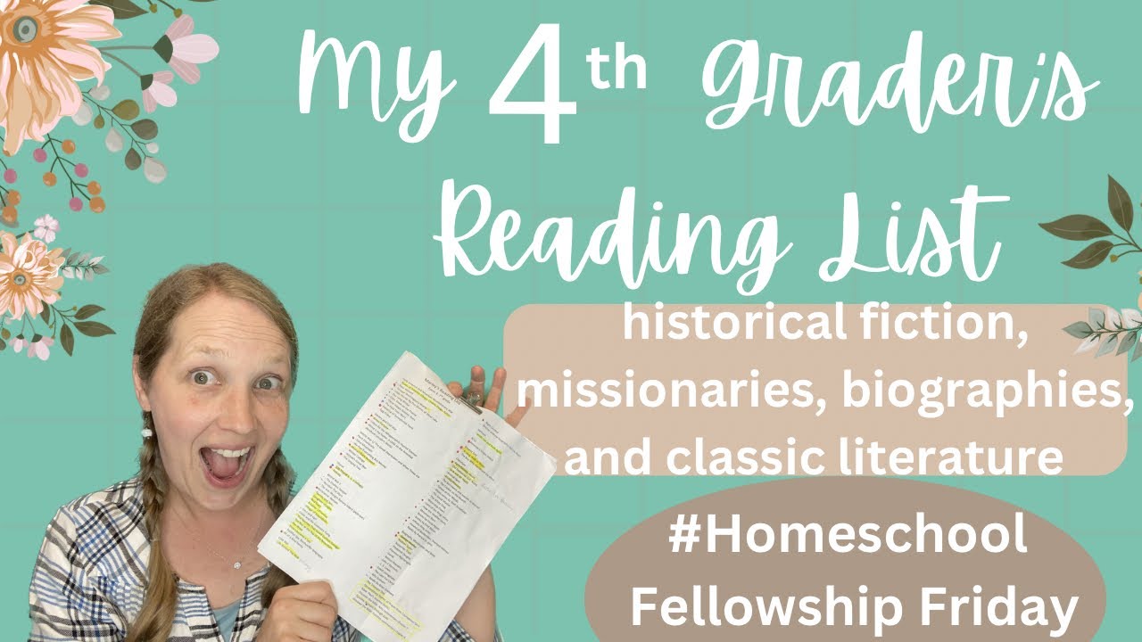 My 4th Grader’s Reading List | Charlotte Mason Education | Homeschool Fellowship Friday