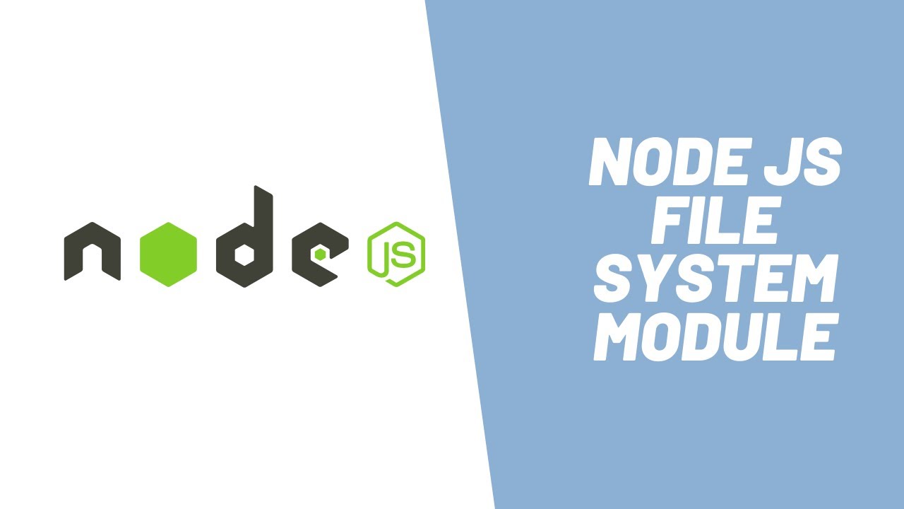 Learn about Node JS File System Module