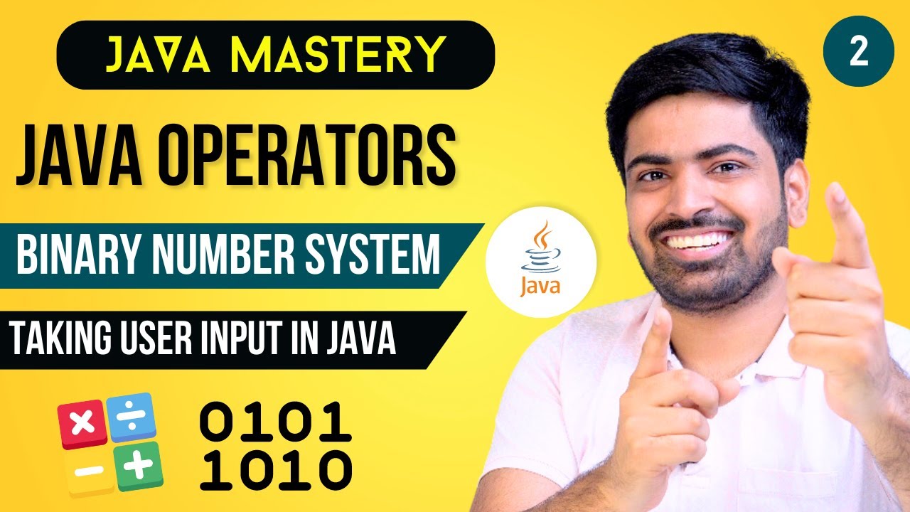 Understanding Java Operators, Binary Number System, and User Input ... Understanding Java Operators, Binary Number System, and User Input ...