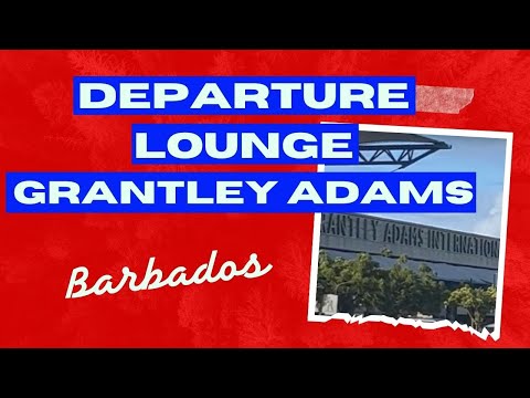Barbados Airport Departure Area Grantley Adams International Airport