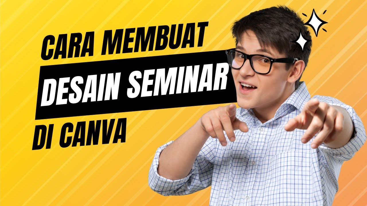 Cara membuat desain SEMINAR di Canva.