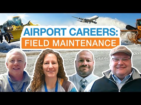 Airport Careers: Field Maintenance