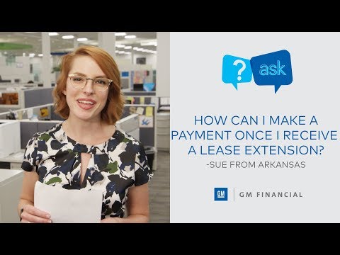 How To Make A Payment After A Lease Extension? | Ask GM Financial