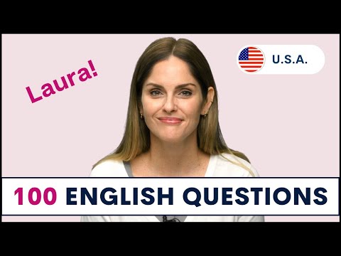 100 English Questions with Laura English Interview with Answers