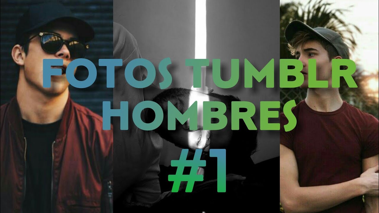 Fotos Para Imitar Estilo Tumblr Hombres🔥📷 #1 parte