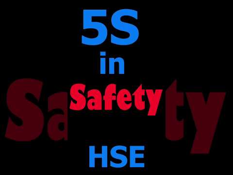 What is 5S in safety | Health and safety | HSE