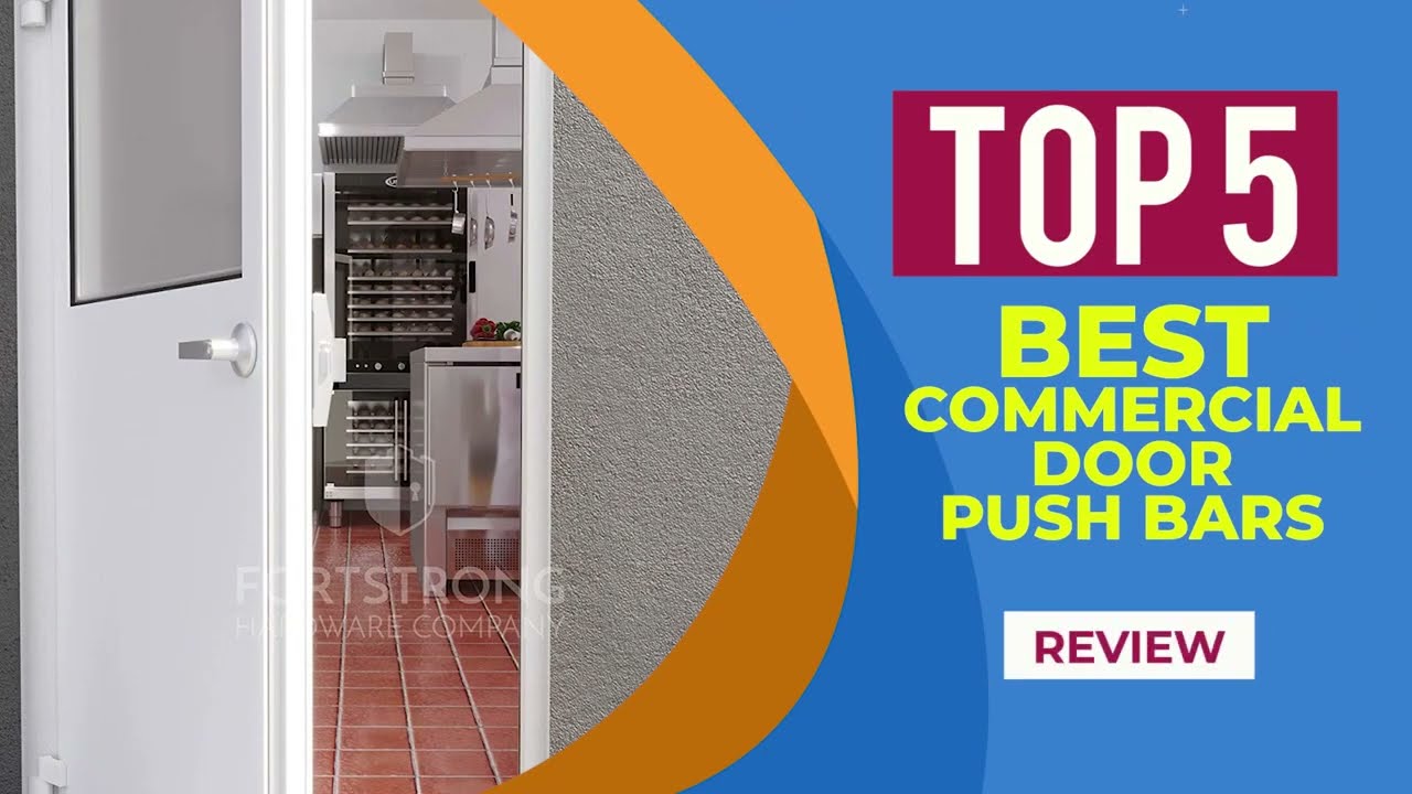 The 5 Best Commercial Push Bars For Doors in 2025 | Reviews | Commercial Door Push Bars
