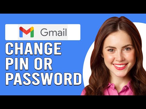 How To Change Your Gmail PIN/Password (How To Reset Your Gmail PIN/Password)
