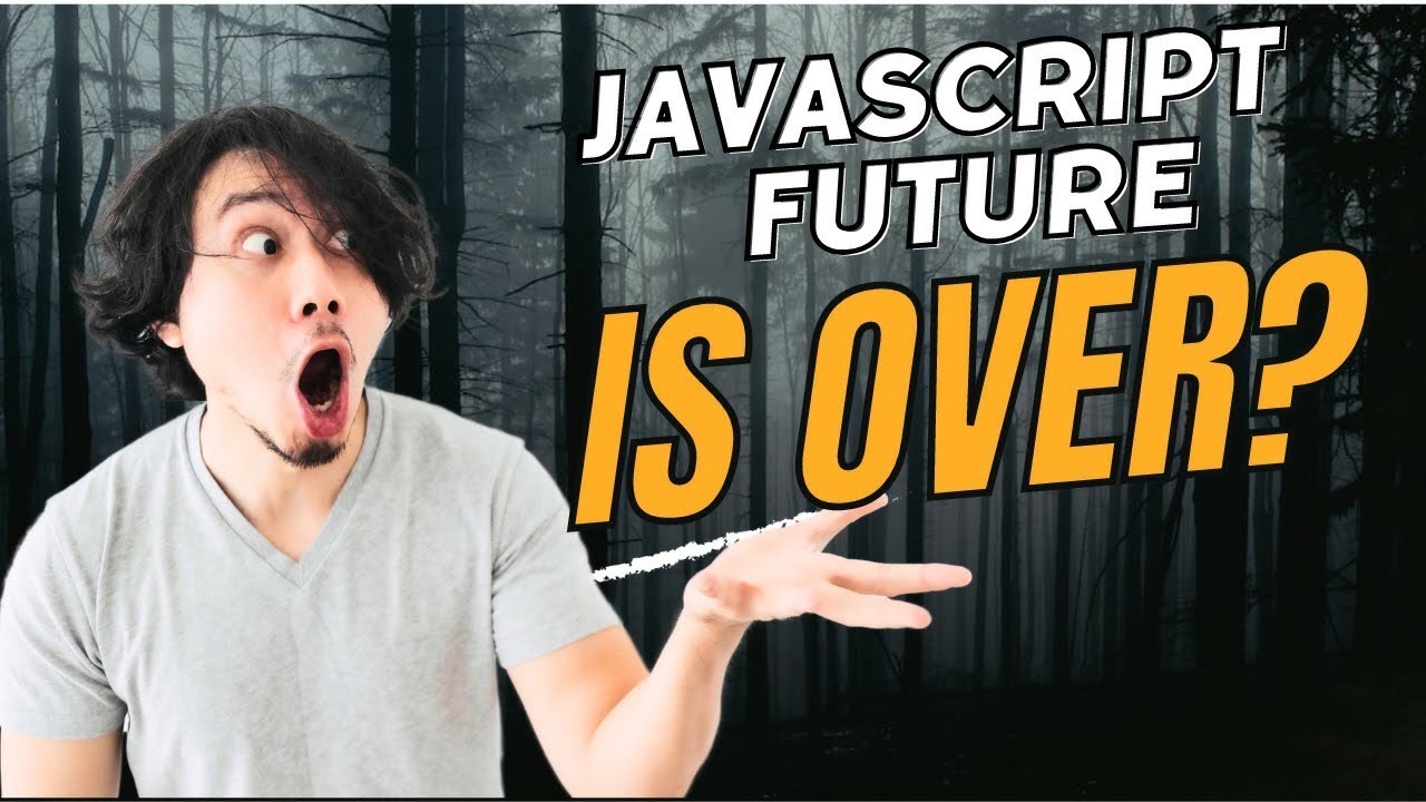 JavaScript is dead !!! ?? | (2050) #javascriptfutureisdead