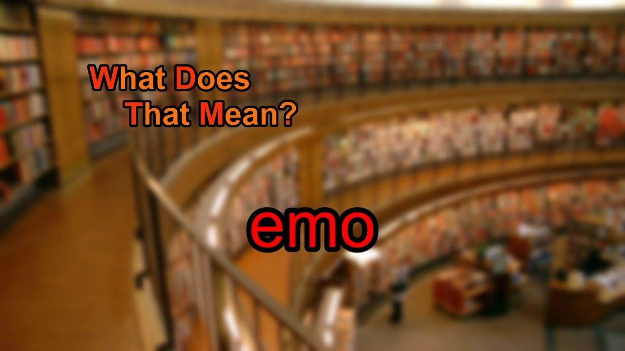 What does emo mean?