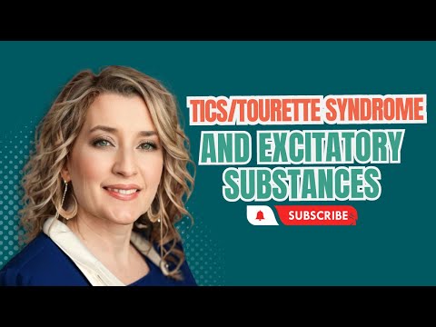 Tic Disorders Unleashed: The Excitotoxin Connection!