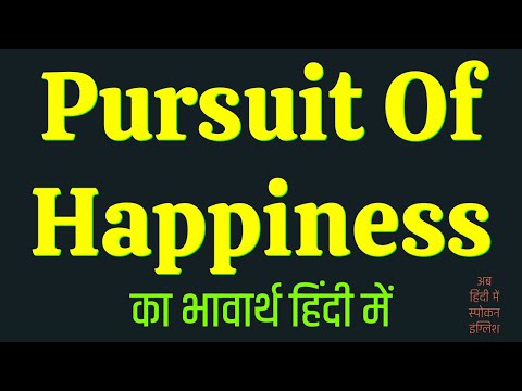 Pursuit Of Happiness Meaning In Hindi