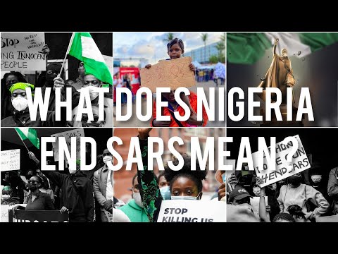 WHAT IS THE MEANING OF THE #ENDSARS MOVEMENT IN #NIGERIA ! #POLICEBRUTALITY PROTEST !