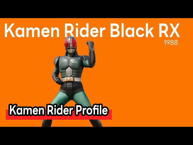 Kamen Rider Black RX (มดจอมพลัง RX) [Kamen Rider Profile] Ep.10 ...