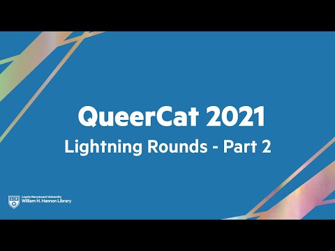 QueerCat 2021: Lightning Rounds - Part 2
