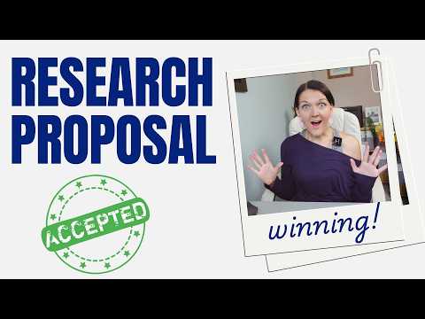 Research proposal for PhD, what to write and how to structure it