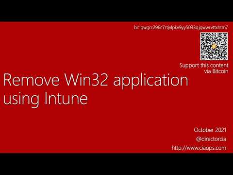 How to remove a Win32 application using Intune – CIAOPS