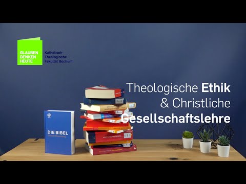 Was ist christliche Ethik? – Grundkurs Theologie
