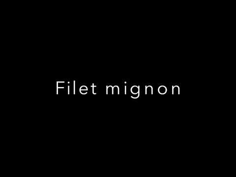 How To Pronounce Filet mignon