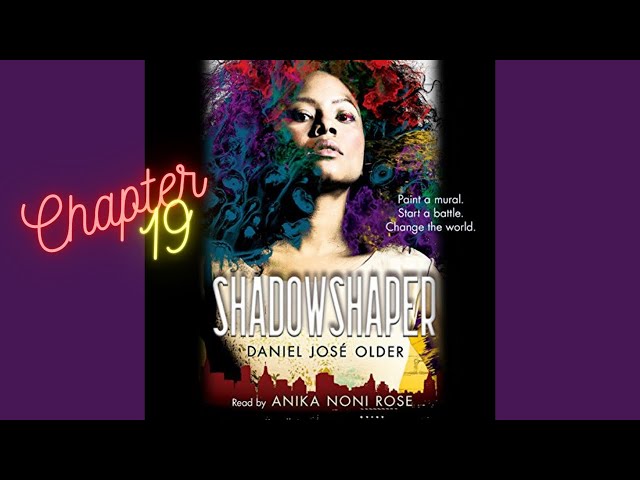 Exploring the Depths of Shadowshaper: Chapter 19 Analysis | Galaxy.ai
