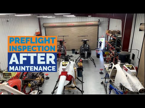 Preflight After Maintenance (The Rotorcraft Collective)