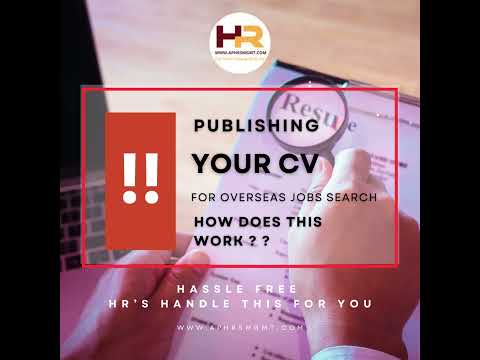 PUBLISHING YOUR CV FOR OVERSEAS JOBS SEARCH BY AGENSI PEKERJAAN HR'S MGMT SDN BHD