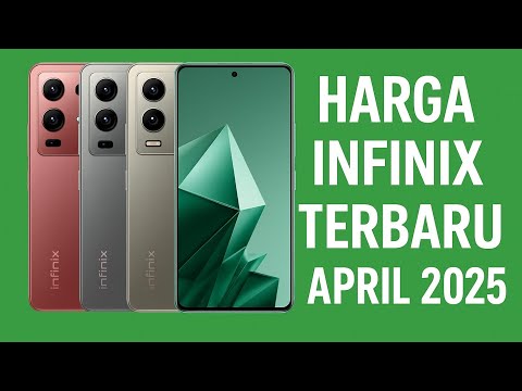 HARGA INFINIX TERBARU BULAN APRIL 2025 | HARGA HP INFINIX APRIL 2025