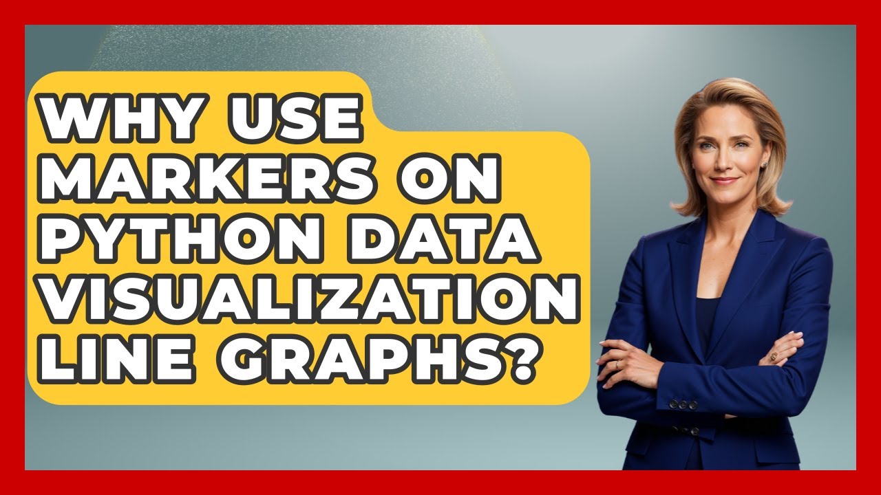 Why Use Markers On Python Data Visualization Line Graphs? - Python Code School