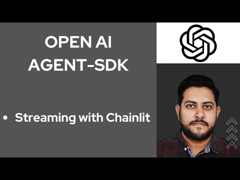16. Streaming with Chainlit | Openai Agent-SDK