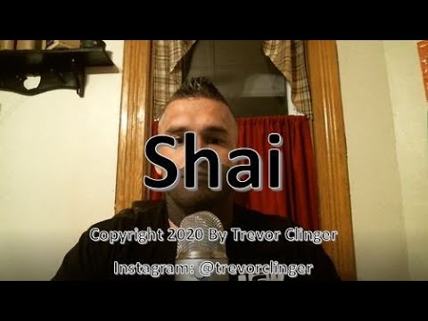 How To Pronounce Shai