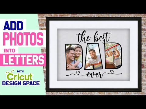 How to Add Photos into Letters with Cricut Design Space | 2-WAYS to Insert Pictures into Letters.