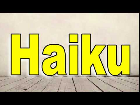 How to Pronounce Haiku