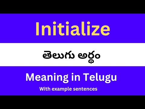 Initialize meaning in telugu with examples | Initialize తెలుగు లో అర్థం @Meaning in Telugu