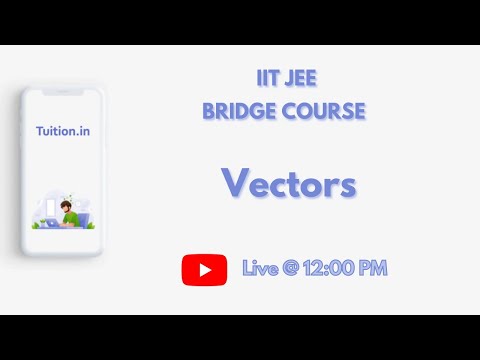 Algebraic Application of Vectors -2 || IIT JEE bridge Course || Day 13