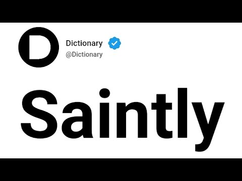 Saintly Meaning In English