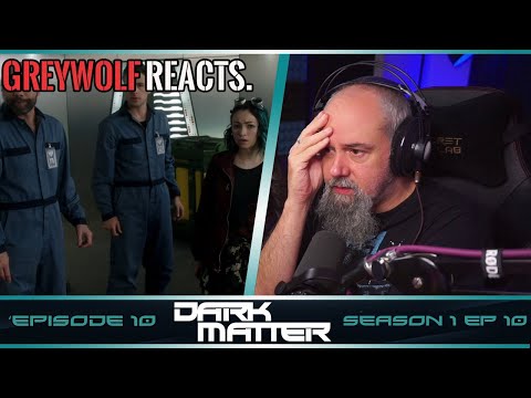 Dark Matter - Episode 1x10 'Episode 10' | REACTION & REVIEW