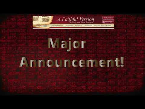 A major online upgrade to The Faithful Version Bible!